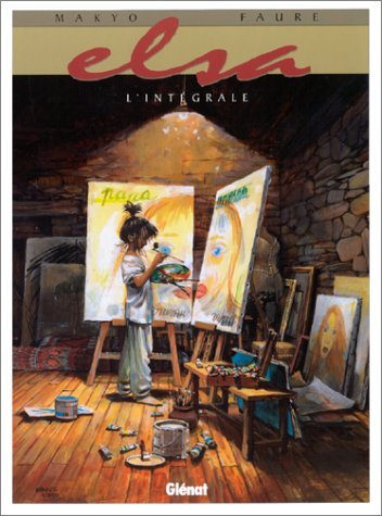 Elsa - Intégrale by Pierre Makyo | Goodreads