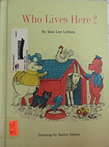 Who Lives Here? by Jean Lee Latham | Goodreads