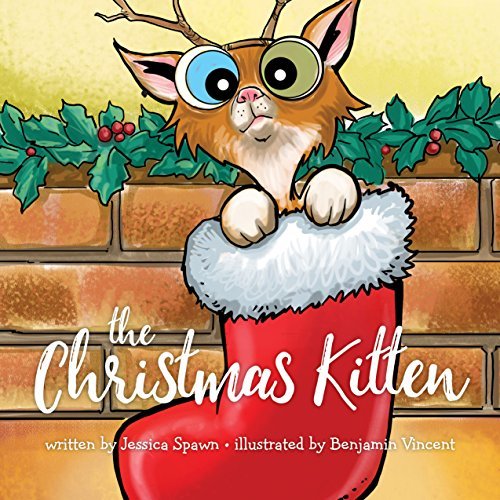 The Christmas Kitten (Kitten Books Book 1) by Jessica Spawn | Goodreads