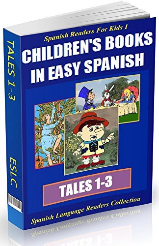 3-in-1 Set: Spanish Readers for Kids I (Tales 1-3): Children's Books in ...