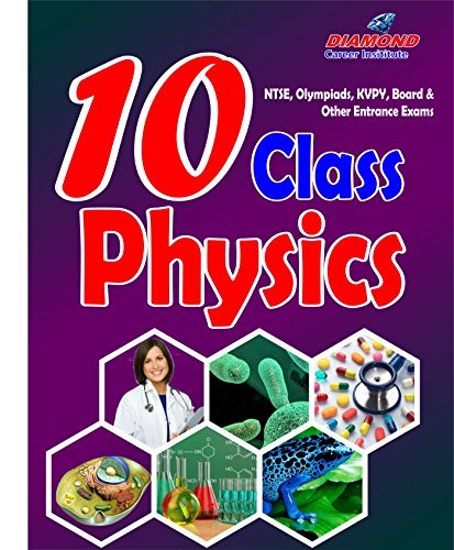 10 Class Physics for NTSE, Olympiads, KVPY & Boards by Diamond Career ...