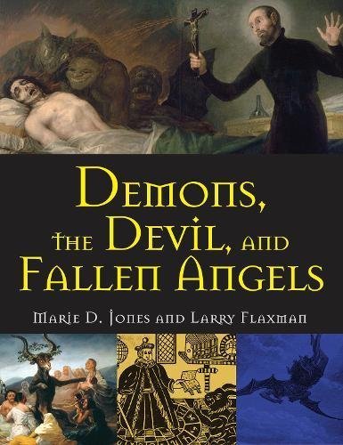 Demons, the Devil, and Fallen Angels by Marie D. Jones | Goodreads
