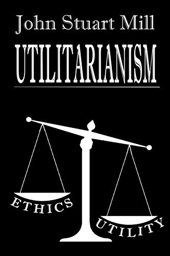 Utilitarianism: Annotated by John Stuart Mill | Goodreads