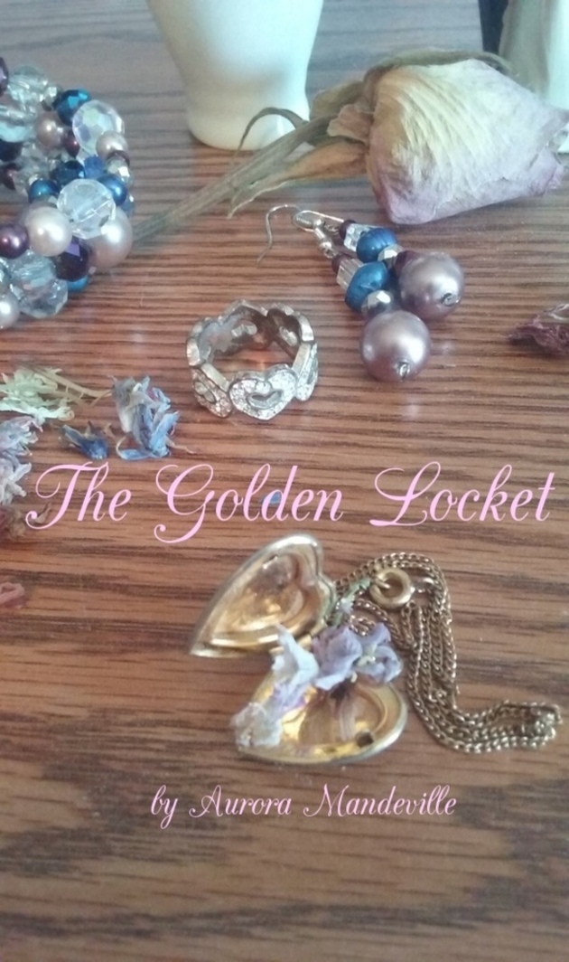 The Golden Locket by Aurora Mandeville | Goodreads