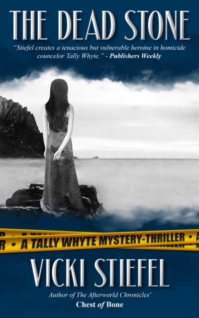 The Dead Stone (Tally Whyte, #2) by Vicki Stiefel | Goodreads