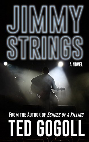 Jimmy Strings by Ted Gogoll | Goodreads