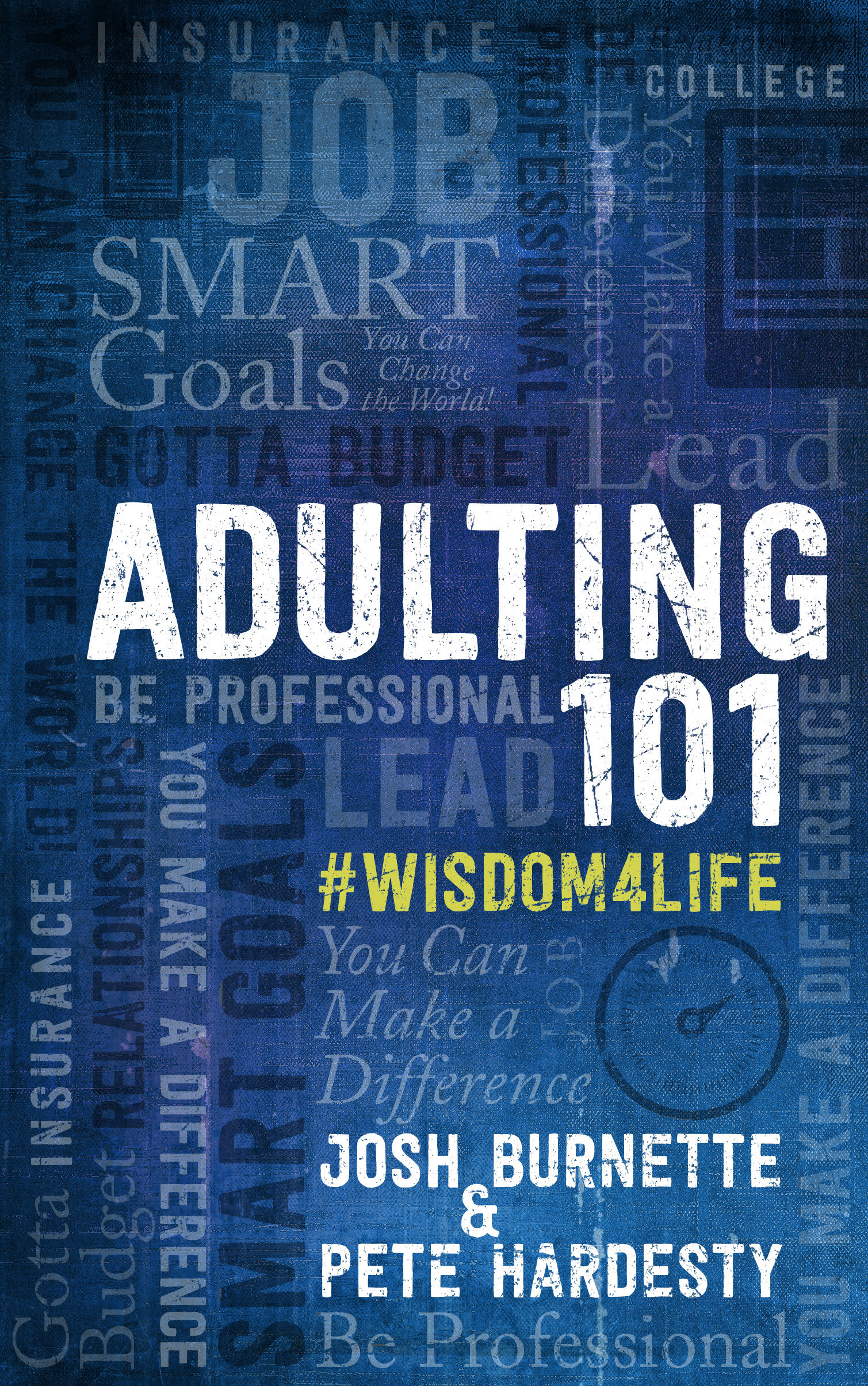 Adulting 101: #Wisdom4Life (Hardcover) – A Complete Guide on Life ...