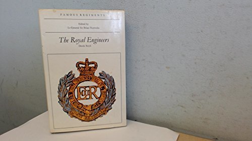 Royal Engineers (Famous regiments) by Derek Boyd | Goodreads