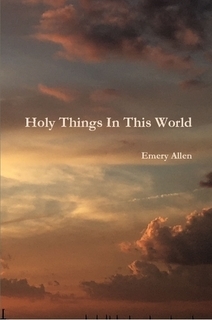 Holy Things In This World by Emery Allen | Goodreads