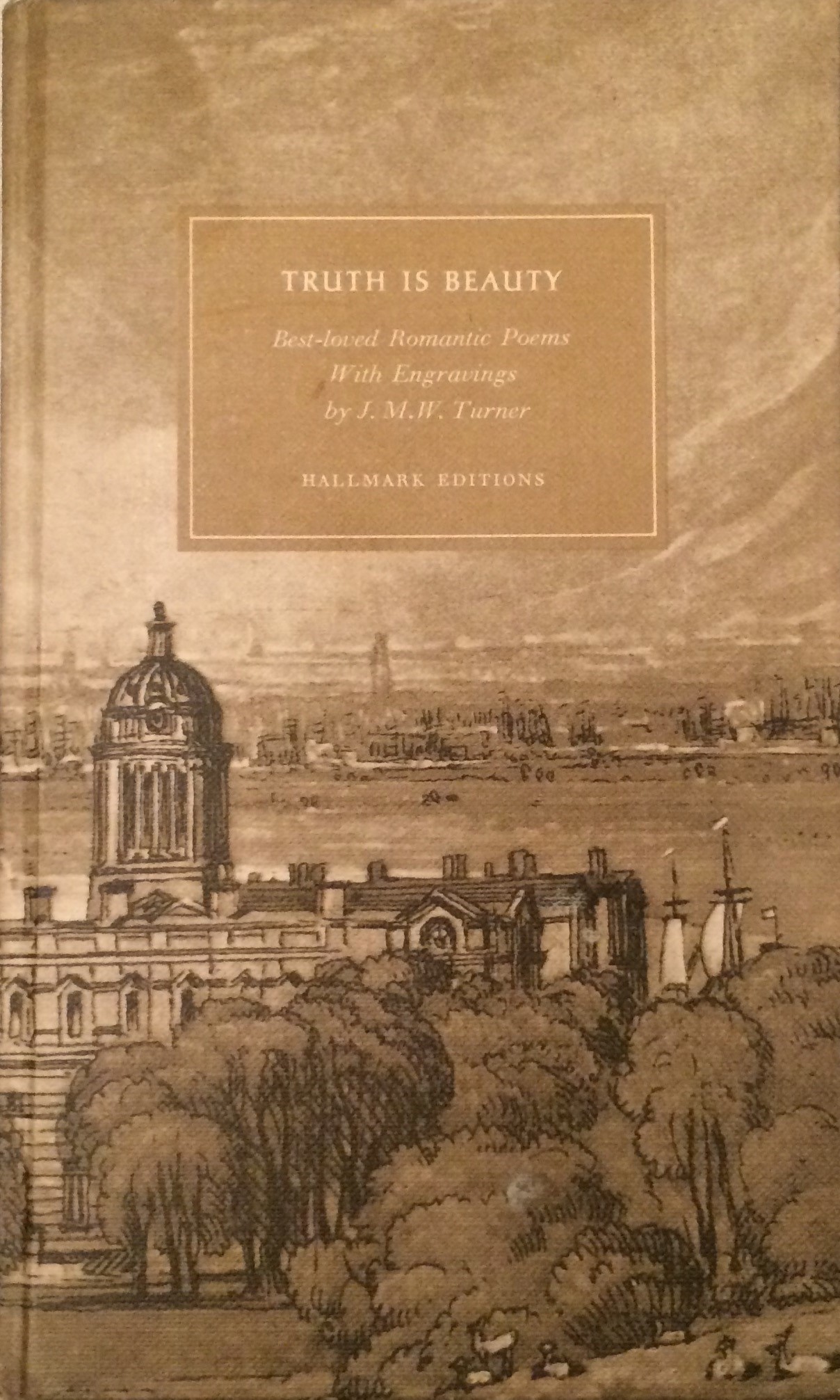 Truth is Beauty: Best-loved Romantic Poems of Shelley, Keats, Byron ...