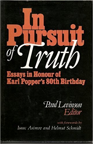 In Pursuit of Truth: Essays on the Philosophy of Karl Popper on the ...