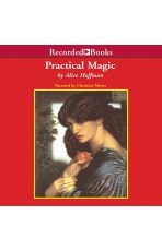 Practical Magic by Alice Hoffman | Goodreads