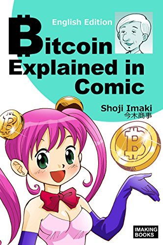 Bitcoin Explained in Comic by Shoji Imaki | Goodreads