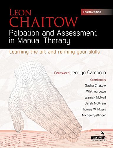 Palpation and Assesment in Manual Therapy by Leon Chaitow | Goodreads