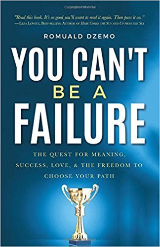 You Can't Be a Failure by Romuald Dzemo | Goodreads
