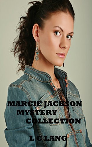 Marcie Jackson Mystery Series Collection (Books 1 - 5) by L.C. Lang ...