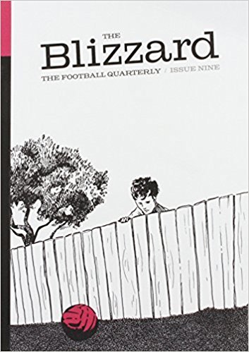 The Blizzard - The Football Quarterly: Issue 9 by Jonathan Wilson ...