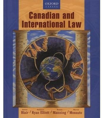 Canadian and International Law: Student Book by Annice Blair; Kathleen ...