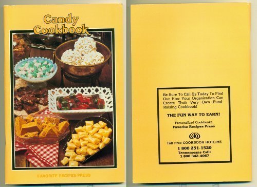 Candy Cookbook by Favorite Recipes Press | Goodreads