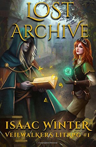 Lost Archive (Veilwalkers #1) by Isaac Winter | Goodreads