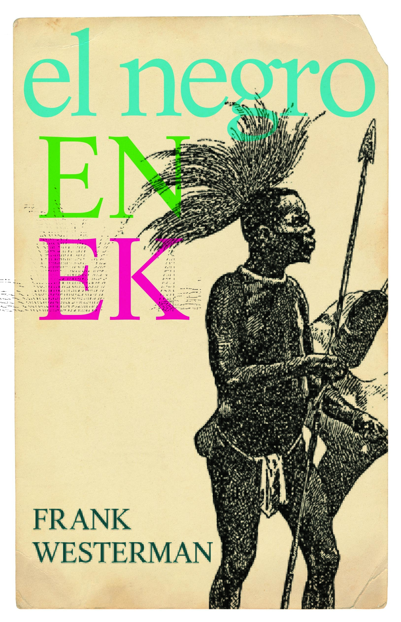 El negro en ek by Frank Westerman | Goodreads