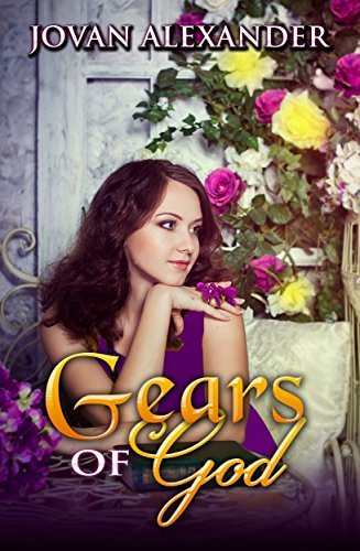 Gears of God by Jovan Alexander | Goodreads