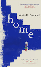 Home by Amanda Berriman | Goodreads