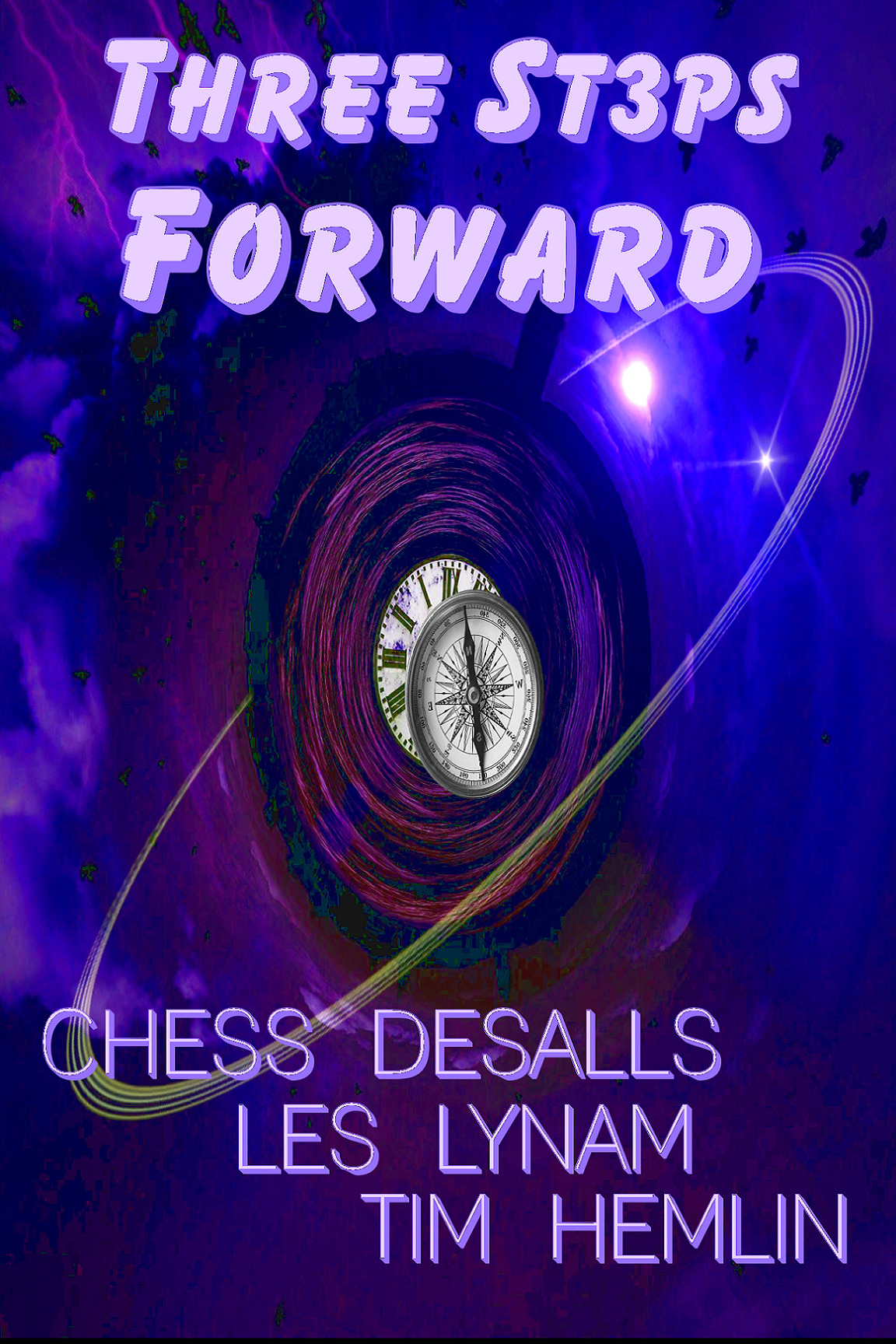 Three St3ps Forward by Chess Desalls | Goodreads