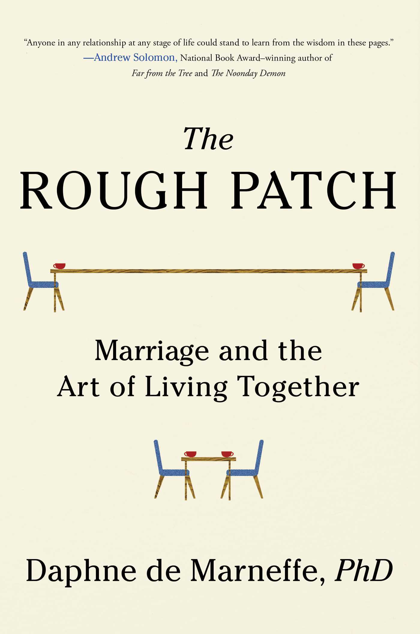 The Rough Patch Marriage And The Art Of Living Together By Daphne De The Rough Patch Marriage And The Art Of Living Together By Daphne De