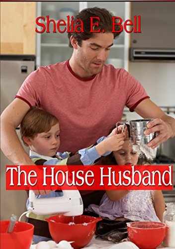 The House Husband by Shelia E. Bell, Shelia Bell | Goodreads