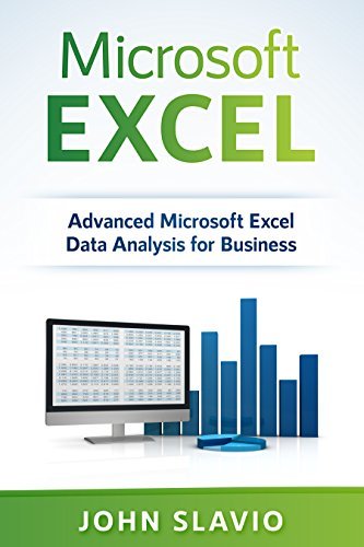 Microsoft Excel: Advanced Microsoft Excel Data Analysis for Business by ...