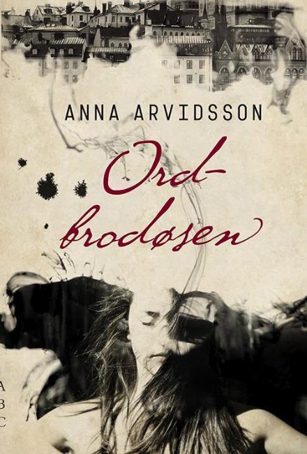 Ordbrodøsen by Anna Arvidsson | Goodreads