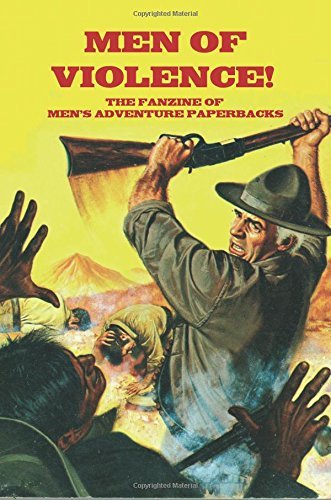 Men of Violence 8: The fanzine dedicated to men's adventure paperbacks ...
