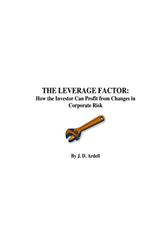 The Leverage Factor: How the Investor can Profit from Changes in ...