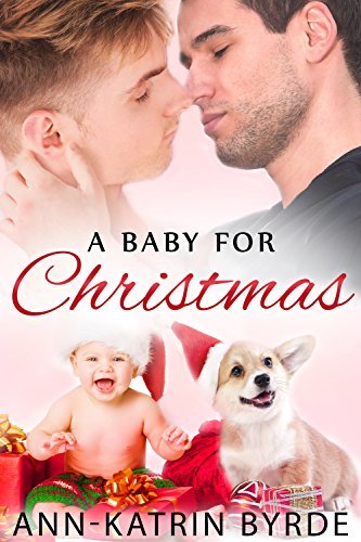 A Baby for Christmas (Oceanport Omegas, #6) by Ann-Katrin Byrde | Goodreads