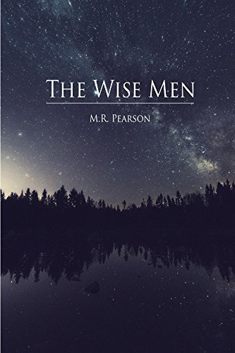 The Wise Men by M.R. Pearson | Goodreads