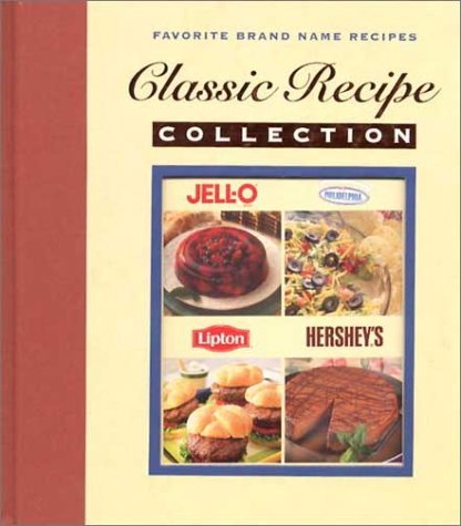 Favorite Brand Name Recipes: Classic Recipe Collection by Publications ...