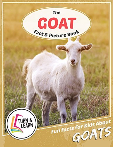 The Goat Fact and Picture Book: Fun Facts for Kids About Goats by Gina ...