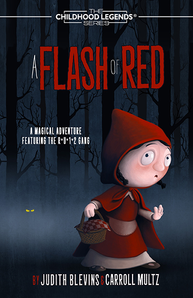 A Flash of Red (Childhood Legends Series, #6) by Judith Blevins | Goodreads