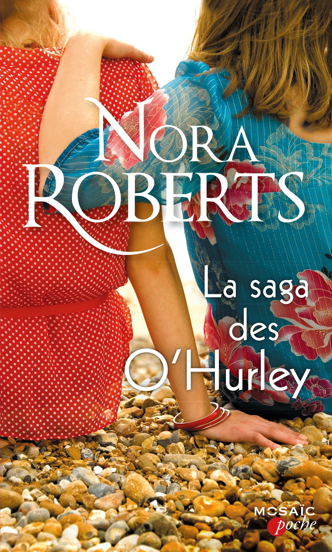 La Saga des O'Hurley (La Saga des O'Hurley, #1 & 2) by Nora Roberts ...
