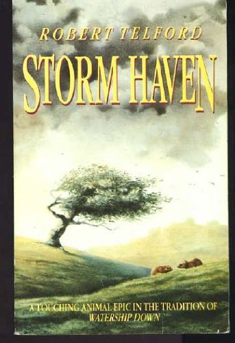 Storm Haven by Robert Telford | Goodreads