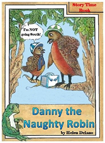 Danny the Naughty Robin by Helen Delano | Goodreads
