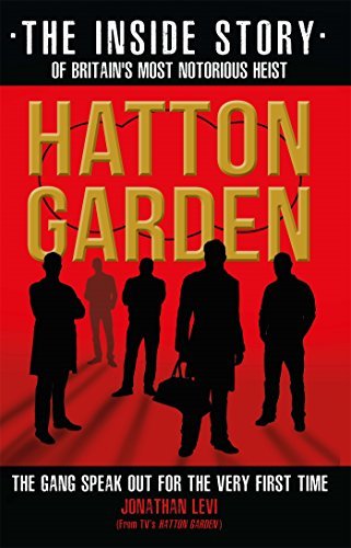Hatton Garden: The Inside Story: From the Factual Producer on ITV drama ...