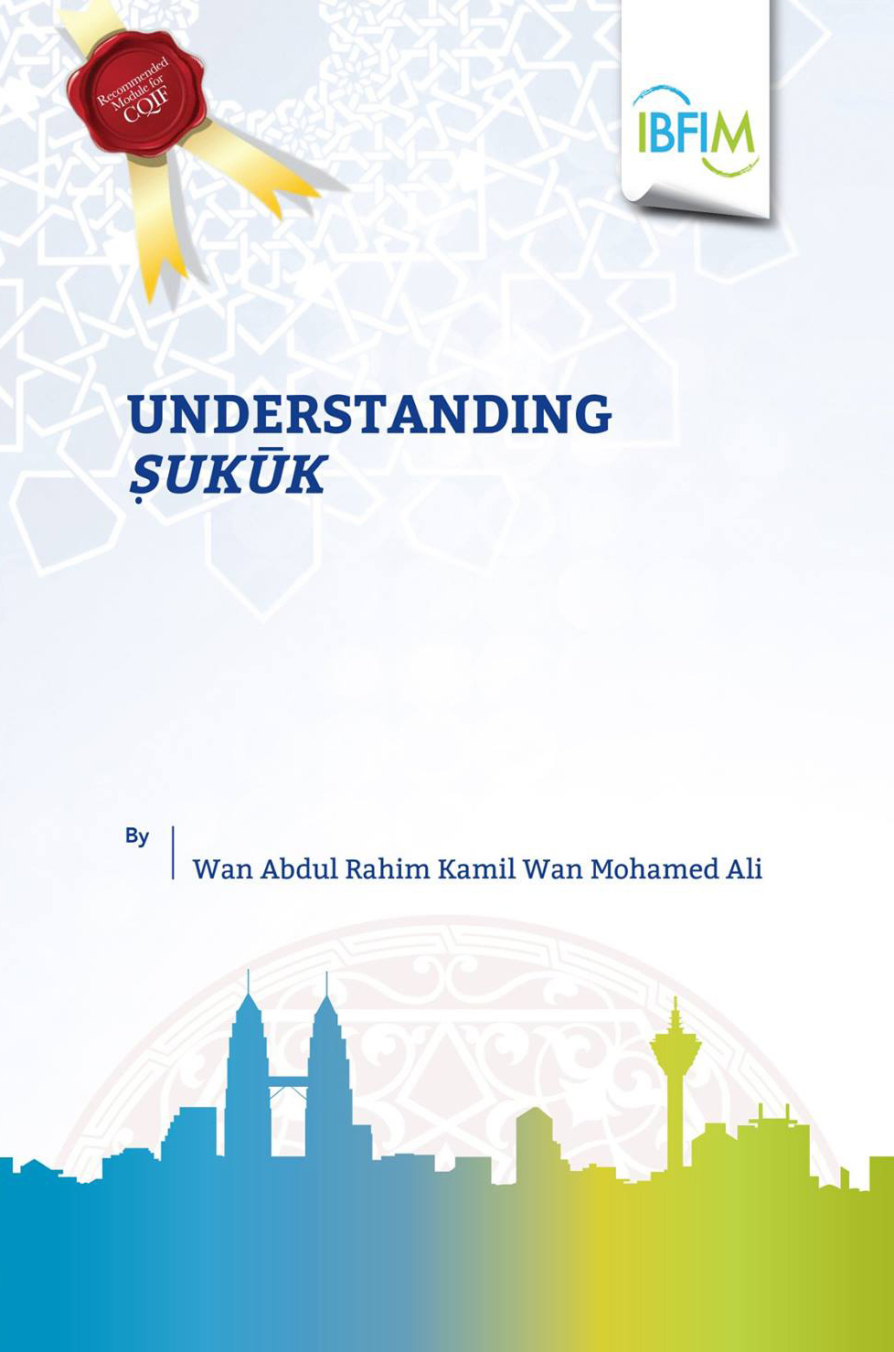 Understanding Sukuk by Wan Abdul Rahim Kamil Wan Mohamed Ali | Goodreads