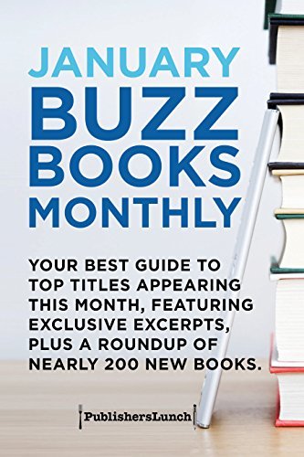 January Buzz Books Monthly: Your Best Guide to Top Titles Appearing ...