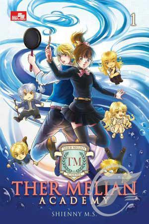 Ther Melian Academy Vol. 1 by Shienny M.S. | Goodreads