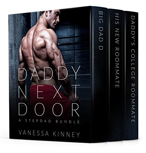 Daddy Next Door (Romance Bundle Daddy/Stepbrother) by Vanessa Kinney ...