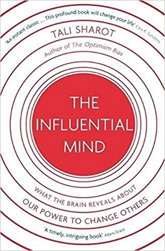 Influential Mind by Tali Sharot | Goodreads