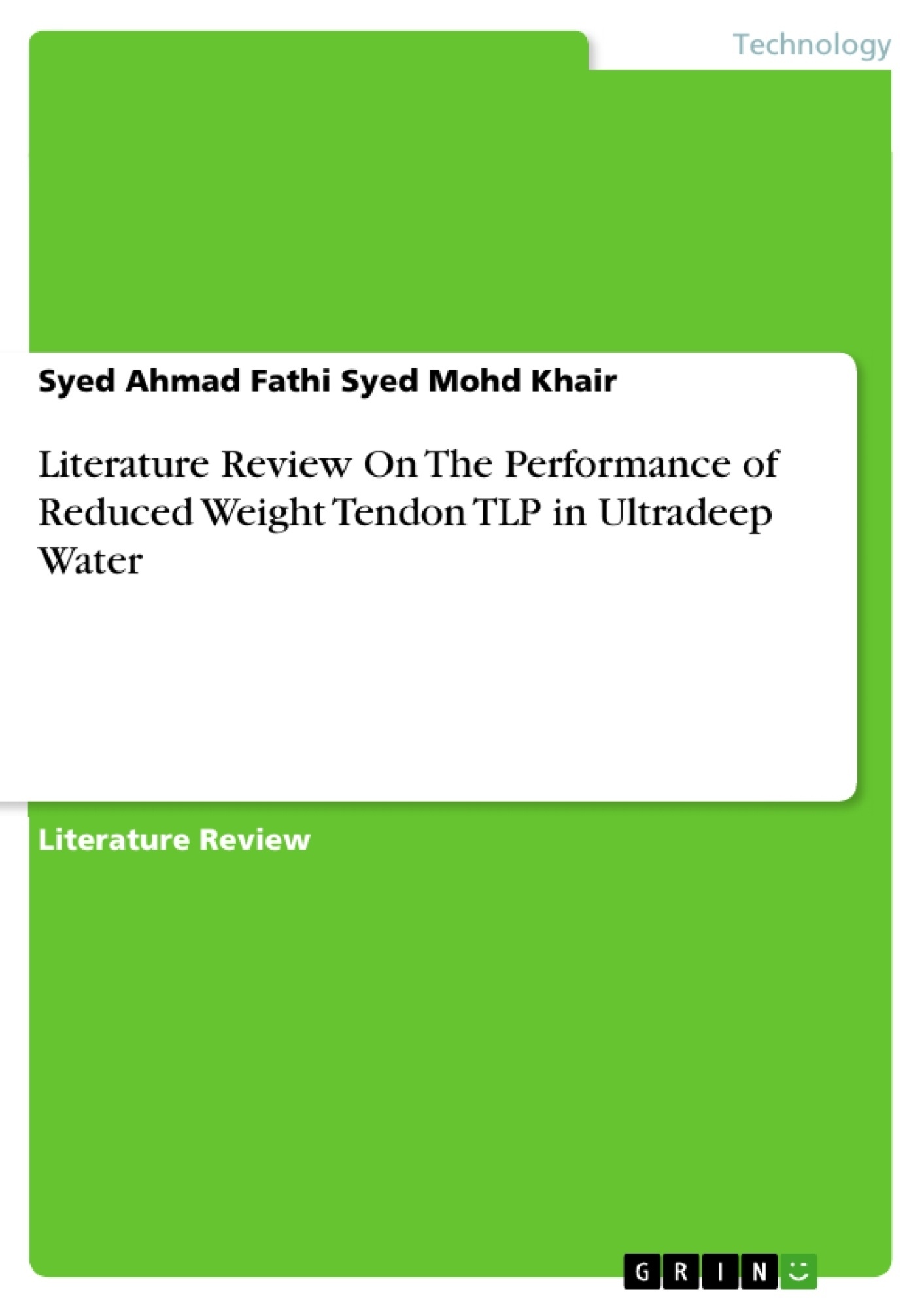 Literature Review On The Performance of Reduced Weight Tendon TLP in ...