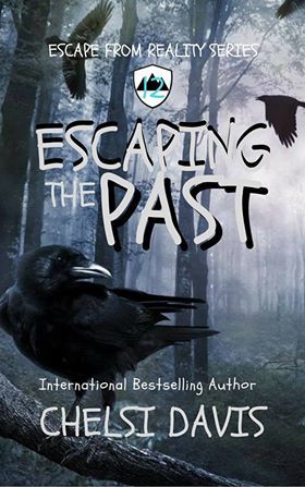 Escaping The Past by Chelsi Davis | Goodreads